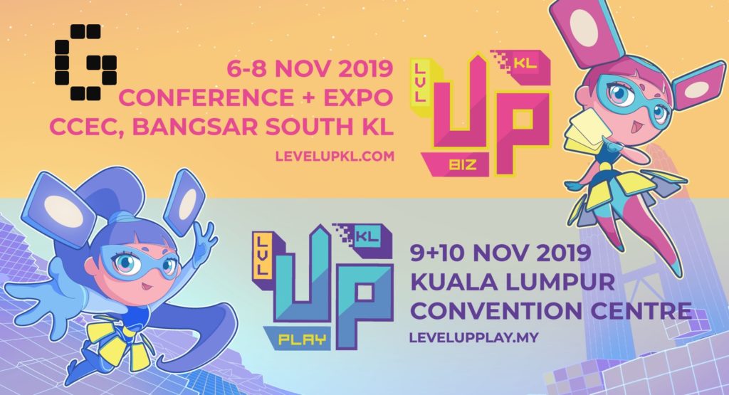 [LVL UP KL 2019]LEVEL UP KL BIZ 2019 Kicks off today! Game Development ...