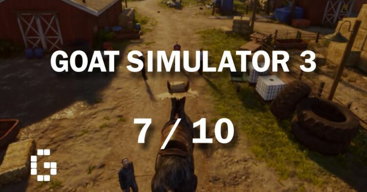 Goat Simulator 3 Review - It Definitely Is More of the Goat - GamerBraves