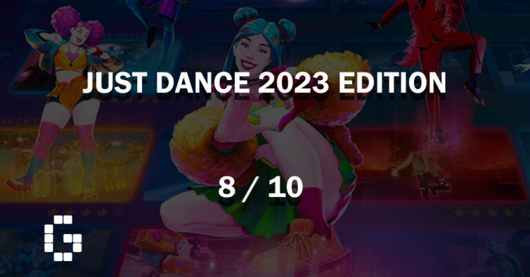 Just Dance 2023 Edition Review - What’s Up Fellow Dancers? - GamerBraves