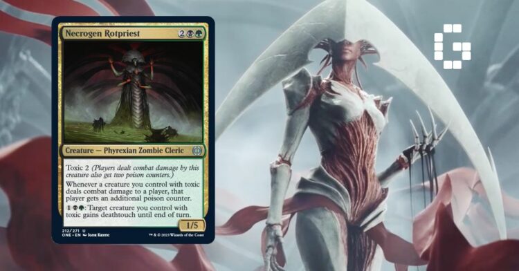 Necrogen Rotpriest Gets You To Your Victory Faster in MtG Phyrexia: All ...